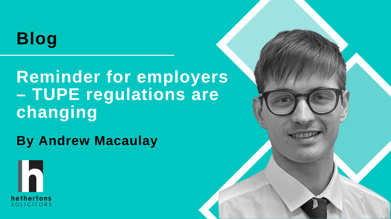 Reminder for employers – TUPE regulations are changing - Hethertons ...